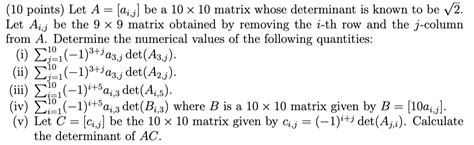 Solved Points Let A Ai J Be A X Matrix Whose Chegg