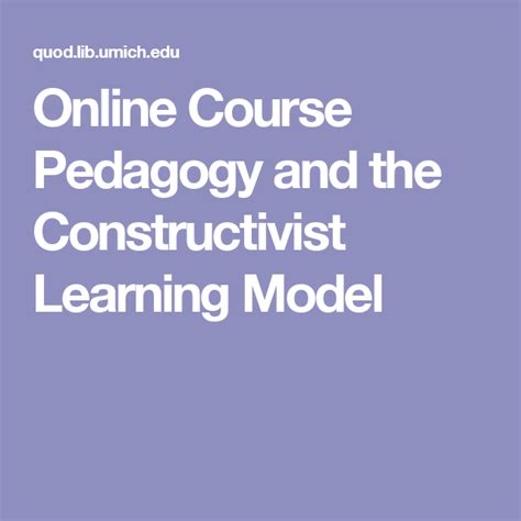 Online Course Pedagogy And Constructivist Learning Model