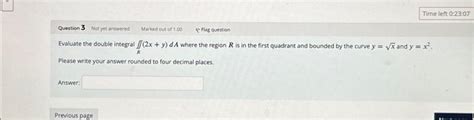 Solved Evaluate The Double Integral X Y DA Where The Chegg Com