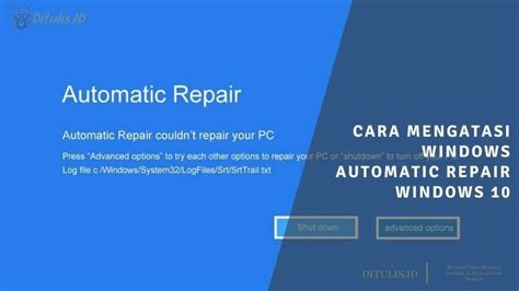 √ Cara Mengatasi Windows Automatic Repair Windows 10 Ditulisid
