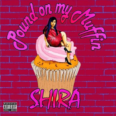 Pound On My Muffin