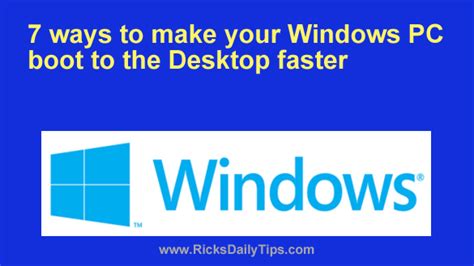 Ways To Make Your Windows PC Boot Up Faster