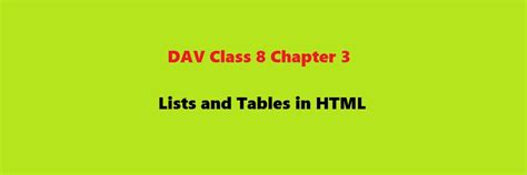 Dav Class 8 Computer Chapter 3 Lists And Tables In Html Question Answer