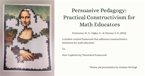 Persuasive Pedagogy Practical Constructivism For Math Educators