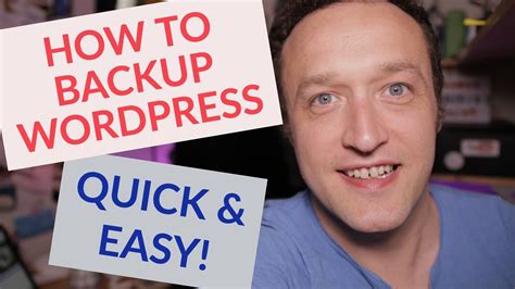 How To Backup Wordpress Quickly And Easily Youtube