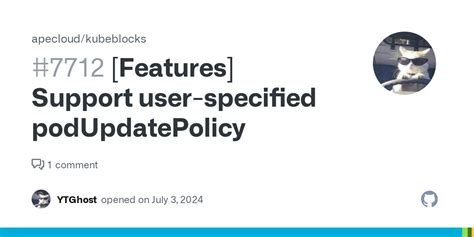 Features Support User Specified PodUpdatePolicy Issue Apecloud Kubeblocks GitHub