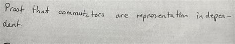 Solved Proot That Commutators Are Representation