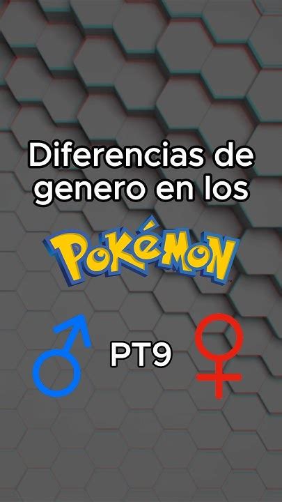 Diferencias De Género En Los Pokémon Pt9 Youtube