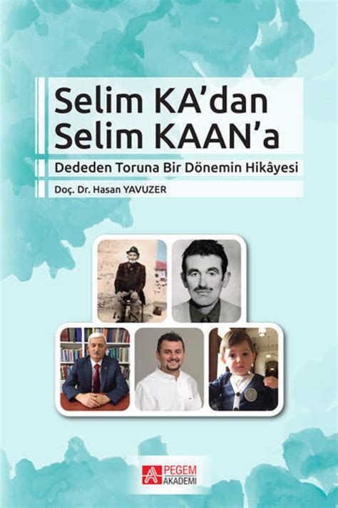 Pegem Akademi Yayıncılık Pegem Güncel Selim Kadan Selim Kaana