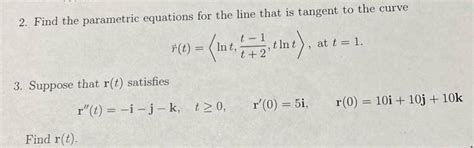 solved 2 find the parametric equations for the line that is
