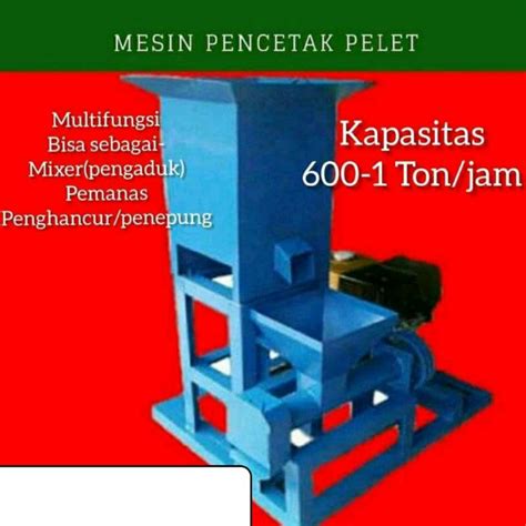 Jual Mesin Cetak Pelet Apung And Tenggelam Kapasitas 600 1 Tonjam