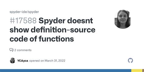Spyder Doesnt Show Definition Source Code Of Functions · Issue 17588 · Spyder Idespyder · Github