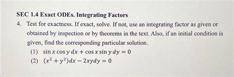 solved sec 1 4 exact odes integrating factors 4 test for