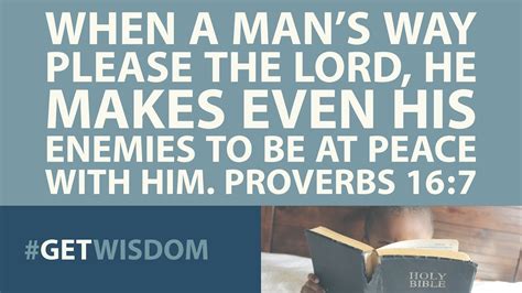Proverbs Get Wisdom Proverbs 16 7 Proverbs 16 7 Bible Portal
