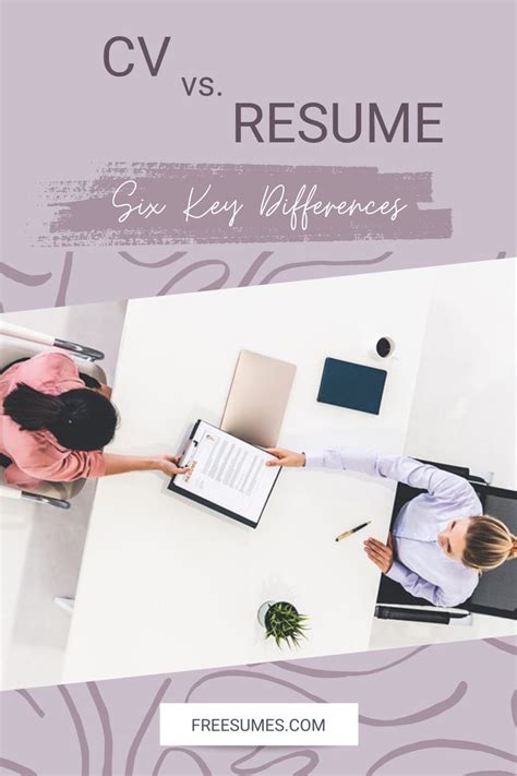Cv Vs Resume 6 Key Differences Freesumes Resume Resume Tips