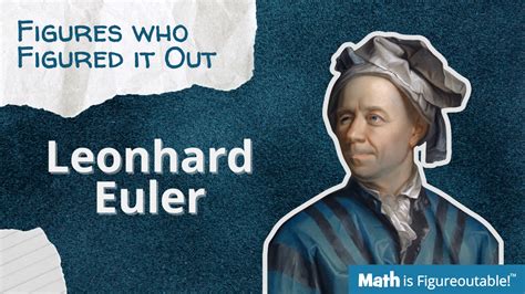 Leonhard Euler The Blind Mathematician Who Saw Everything