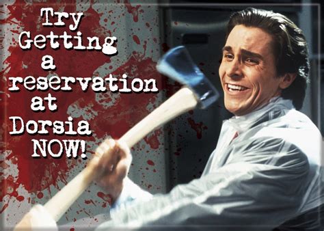 Ata Boy American Psycho Reservations At Dorsia 25 X 35