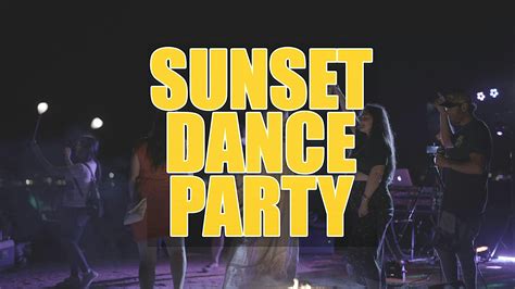 Sunset Dance Party
