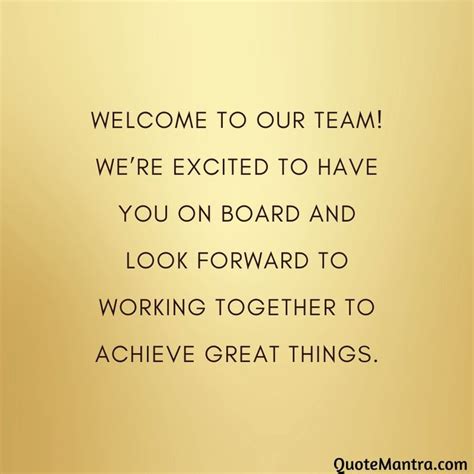 Welcome Message For New Employee Welcome To Our Team Work Quotes
