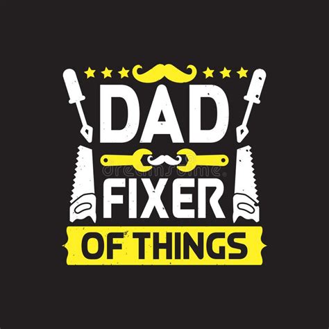 Dad Lettering Quotes Design Vector Stock Vector Illustration Of