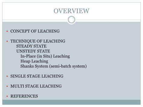 Leaching Concept Technique And Single And Multistage Leaching Pptx
