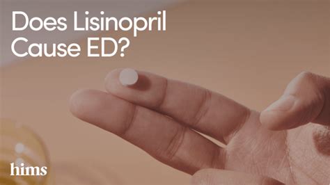 Does Lisinopril Cause Ed Good Health By Hims