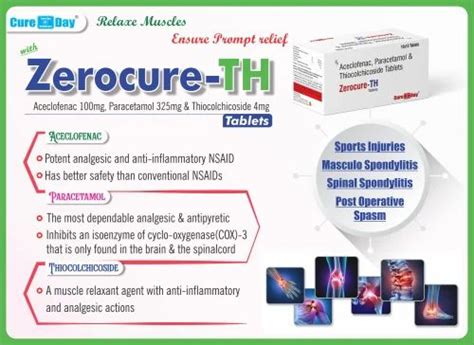 Aceclofenac 100mg Paracetamol 325mg Thiocolchicoside 4mg Tab Zerocure Th At Rs 220 Strip