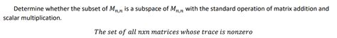 solved determine whether the subset of mn n is a subspace of