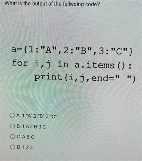 solved what is the output of the follwoing code a {1 a