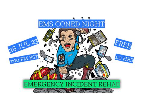 Ems Coned Night Emergency Incident Rehab Jumbula