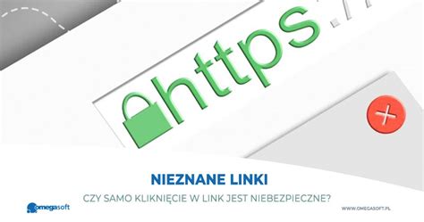 Czy Samo Kliknięcie W Link Jest Niebezpieczne