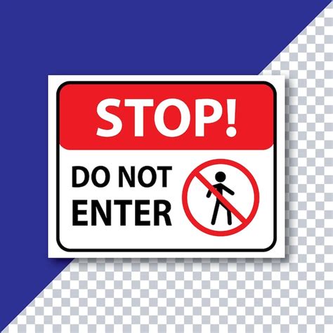 Premium Vector Private Property Sign Stop Do Not Enter Symbol No