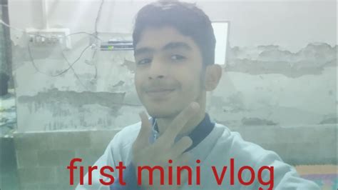 First Mini Vlog Of My Youtube Journey Check Confidence Levelsubscribe