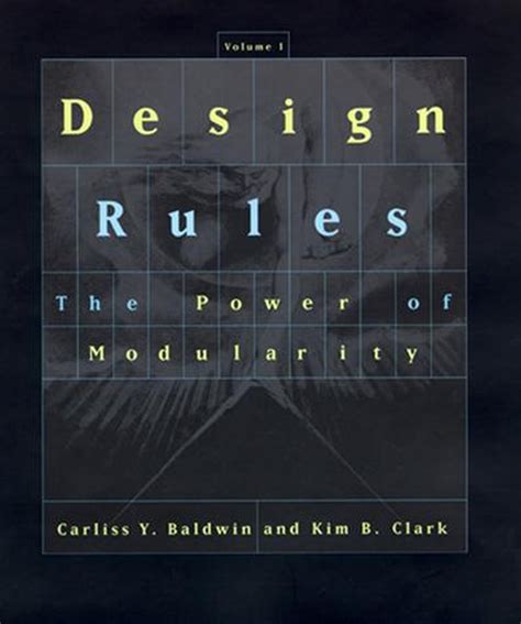 Design Rules Volume 1 By Carliss Y Baldwin Penguin Books Australia