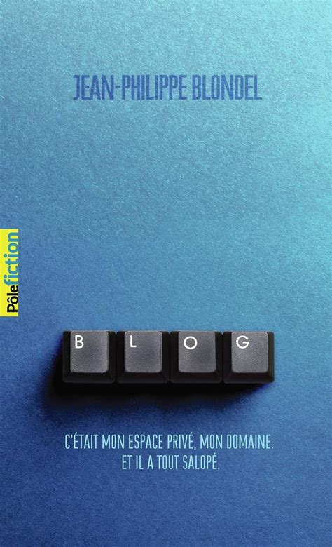 Amazon Fr Blog Blondel Jean Philippe Livres
