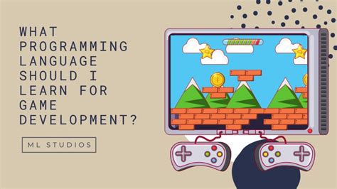 What Programming Language Should I Learn For Game Development Mls