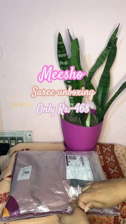 Meesho Saree Unboxing Only Rs 468 Meesho Youtubeshorts Ytshorts Unboxing Meeshofinds Youtube