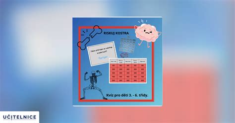 Riskuj Kostra Učitelnice