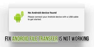 Working Fix Android File Transfer Is Not Working On Mac EXEIdeas Let S Your Mind Rock