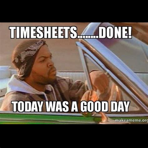 Time Card Done Meme At Meagan Michael Blog