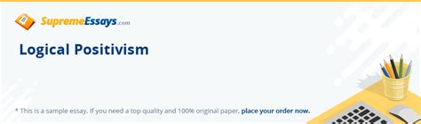 Read Logical Positivism Essay Sample For Free At