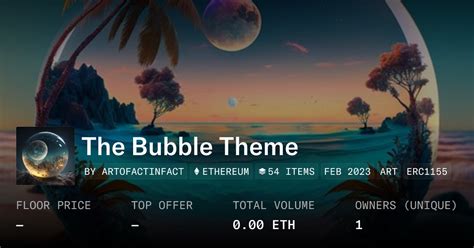 The Bubble Theme Collection Opensea