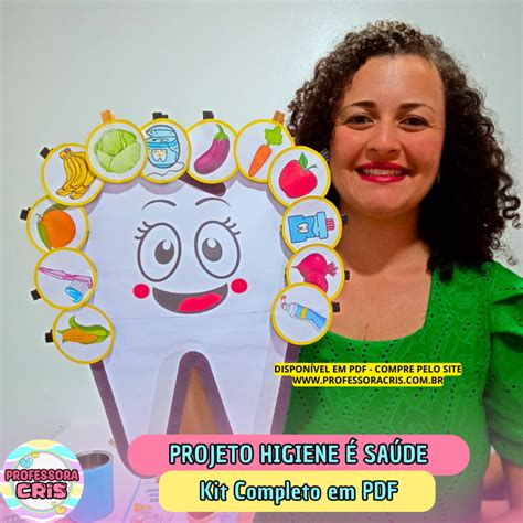 Projeto Higiene É SaÚde Professora Cris Ensinando Com Carinho
