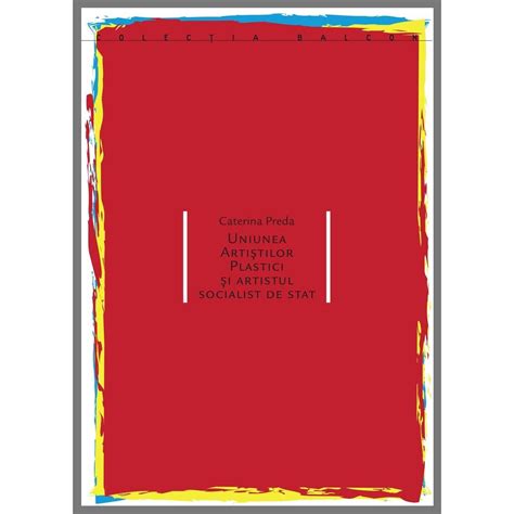 Uniunea Artistilor Plastici Si Artistul Socialist De Stat Caterina