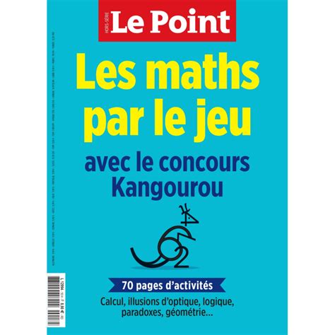 Les Maths Par Le Jeu Hors Série Boutique Le Point
