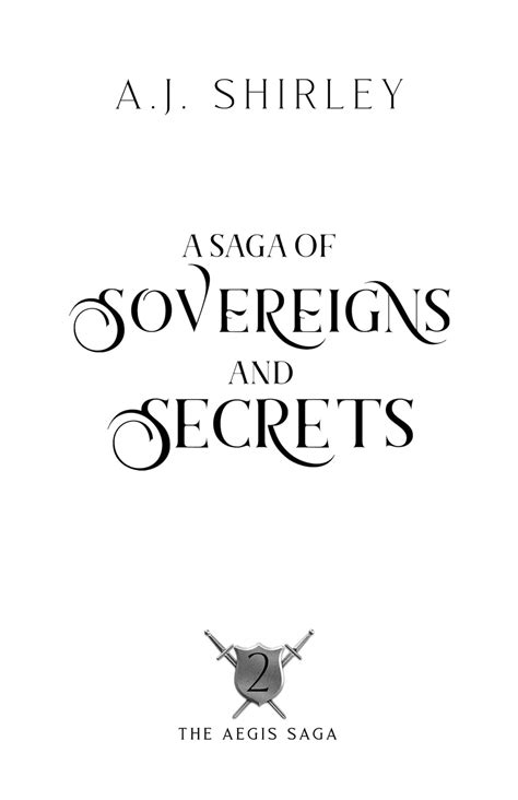 A Saga Of Sovereigns And Secrets The Aegis Saga Book 2