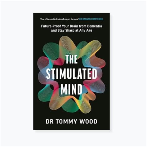 Dr Tommy Wood A Systems Approach To Brain Health