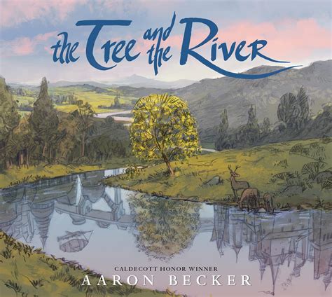 The Tree And The River Aaron Becker 9781529512946 Books