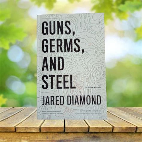 ปืน เชื้อโรค เหล็กกล้า Guns Germs And Steel Jared Diamond Shopee