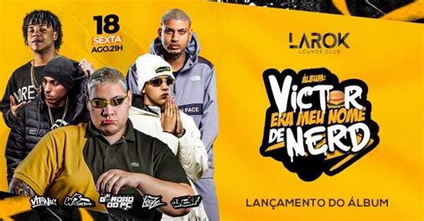 Victor Era Meu Nome De Nerd Em Belo Horizonte Sympla